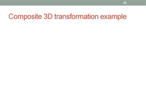 Cmpe 466 Computer Graphics 3d Geometric Transformations Сhapter 9