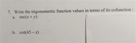 Solved 7 Write The Trigonometric Function Values In Terms