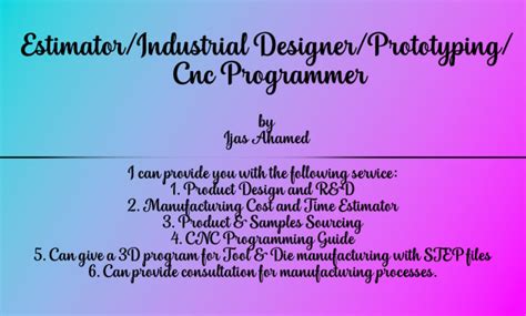 Do Estimation Industrial Design Prototyping Cnc Programmer By Ijasahamed007 Fiverr