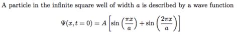 Solved A Normalize This Wave Function To Find A B Find Chegg Com