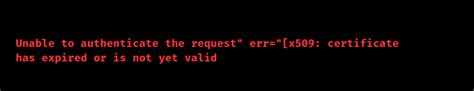 How To Fix Kubernetes X509 Certificate Has Expired Issue