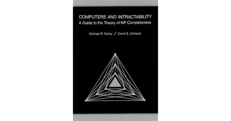 Computers And Intractability A Guide To The Theory Of Np Completeness
