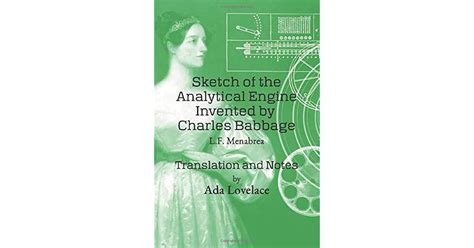 Sketch Of The Analytical Engine Invented By Charles Babbage Translation And Notes By Ada