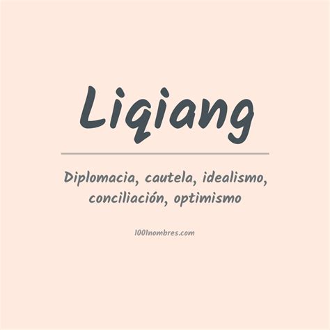 Significado Del Nombre Liqiang