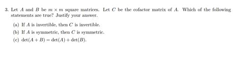 Solved Let A And B Be Mm Square Matrices Let C Be The Chegg