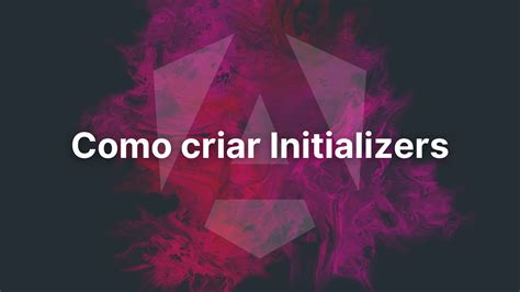 Como Criar Initializers No Angular • Blog Da Code Dimension