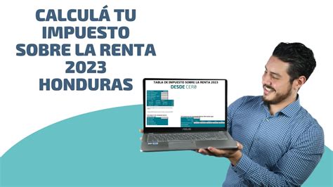 Cálculo Impuesto Sobre La Renta Isr 2023 Honduras Youtube