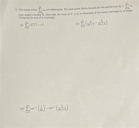 2 the below series ∑n n0∞an are telescoping for
