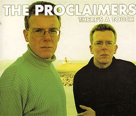 The Proclaimers Theres A Touch Single Reviews Album Of The Year