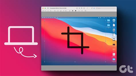 How To Crop A Screenshot On Mac A Comprehensive Guide Guiding Tech