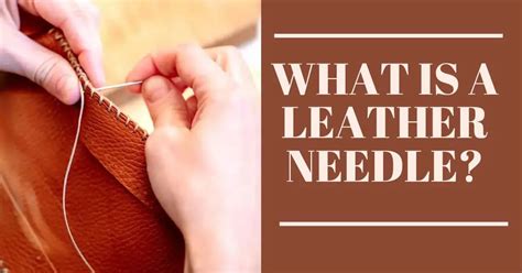 11 Needles To Sew Leather Master How To Choose And Use