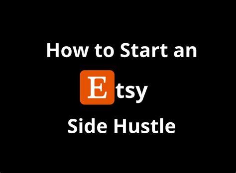 How To Start An Etsy Side Hustle Online Business