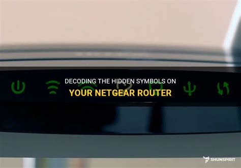 Decoding The Hidden Symbols On Your Netgear Router Shunspirit