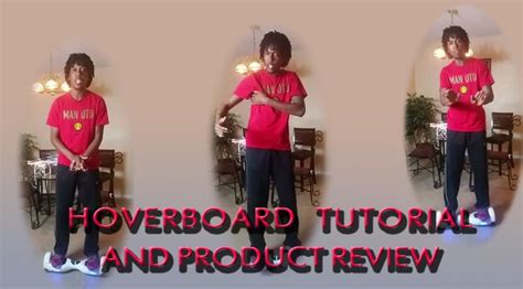 Hoverboard Product Review And Tutorial Hoverboard Tutorial Reviews