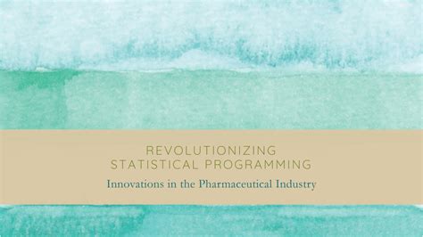 Innovations In Statistical Programming In The Pharmaceutical Industry