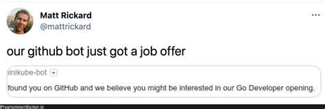 Our Github Bot Just Got A Job Offer ·