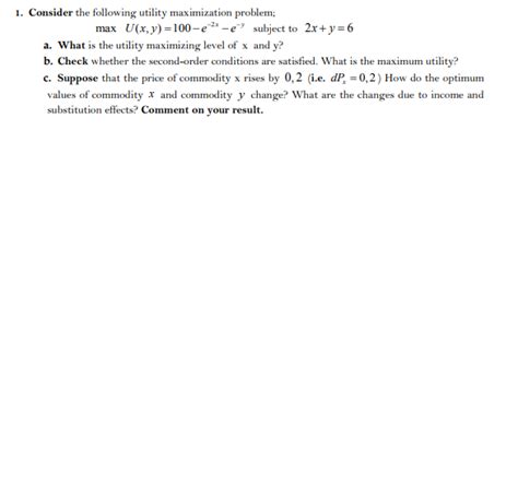 solved consider the following utility maximization problem
