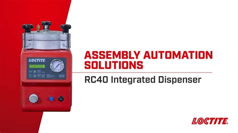 How To Use The Loctite Rc40 Integrated Semi Automatic Dispenser Youtube