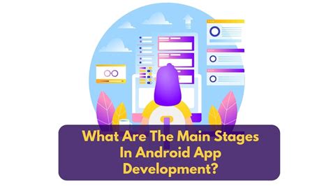 Main Stages In Android App Development Gmta