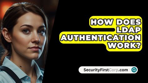 How Does Ldap Authentication Work Youtube
