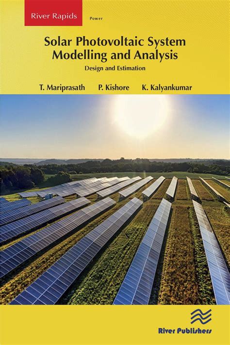 Solar Photovoltaic System Modelling And Analysis Design And Estimation 1st Edition By