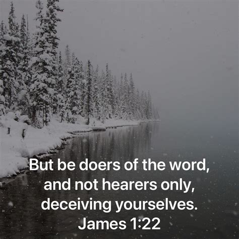 James 1 22 But Be Doers Of The Word And Not Hearers Only Deceiving