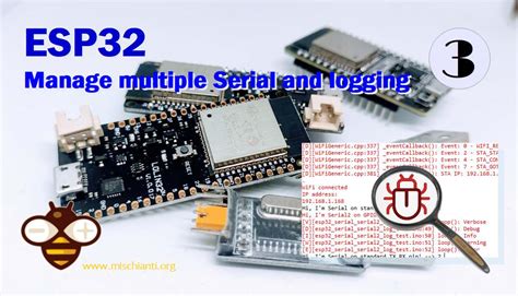 Esp Manage Multiple Serial And Logging For Debugging Renzo Mischianti