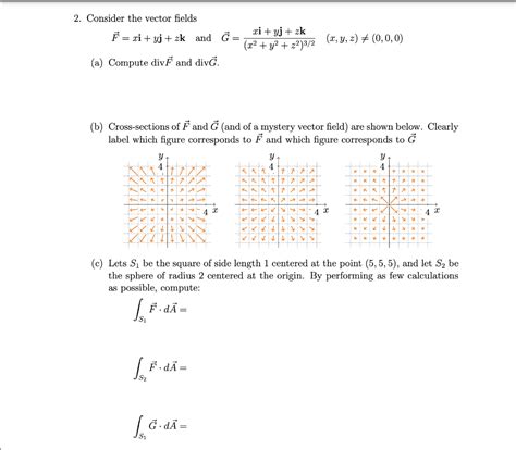 solved 2 consider the vector fields f xi yj zk and