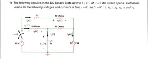 Solved The Following Circuit Is In The DC Steady State At Chegg