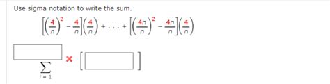 Solved Use Sigma Notation To Write The Sum Chegg Com