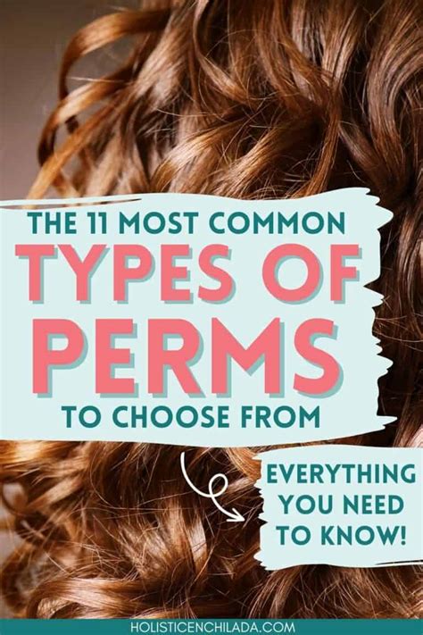 The 11 Most Common Types Of Perms To Choose From The 11 Most Common Types Of Perms To Choose From