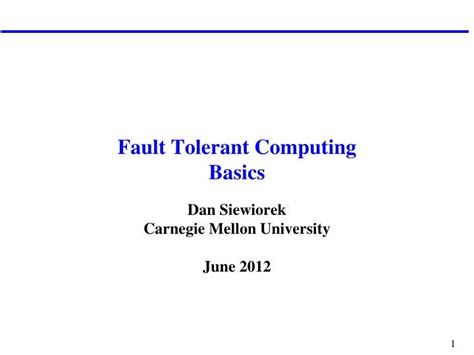 Ppt Fault Tolerant Computing Basics Powerpoint Presentation Free Download Id5615382