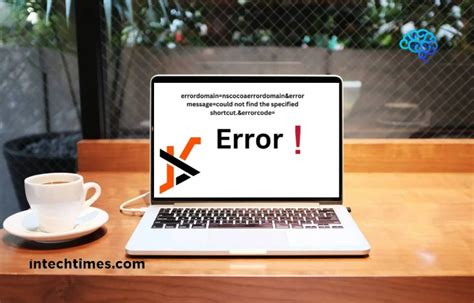 Understanding And Fixing ErrorDomain NsCocoaErrorDomain ErrorMessage