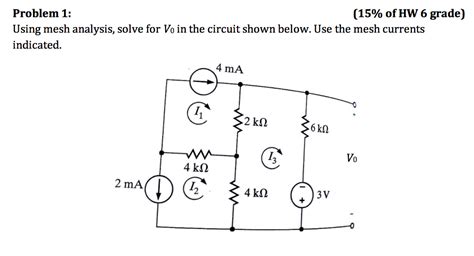 Solved Using Mesh Analysis Solve For Vo In The Circuit