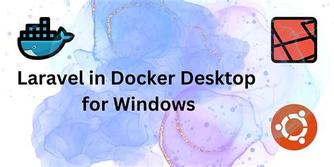 Introduction Understanding The Benefits Of Docker For Laravel