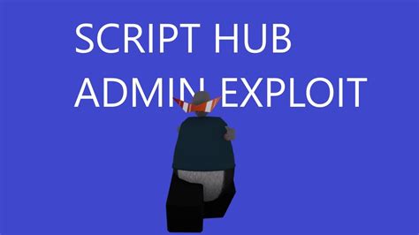 Roblox Script Hub Admin Exploit Youtube