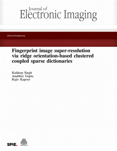 Pdf Fingerprint Image Super Resolution Via Ridge Orientation Based Clustered Coupled Sparse