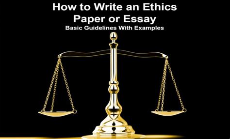 How To Write An Ethics Paper Or Essay With Tips And Examples Wr1ter
