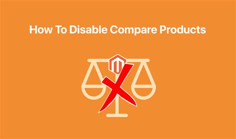 How To Disable Compare Products In Magento 2 Magetop Blog