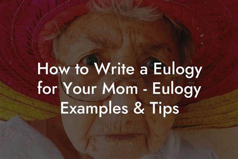 How To Write A Eulogy For Your Mom Eulogy Examples And Tips