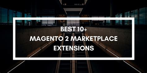 All You Need To Know About Magento 2 Extensions Building A Complete Module Tutorial Magento