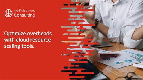 Optimizing Overheads With Cloud Resource Scaling Tools The Swiss Quality Consulting Digital