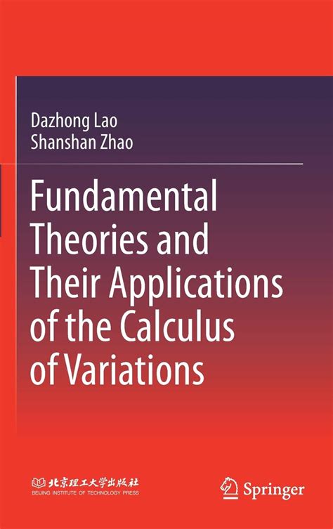 Fundamental Theories And Their Applications Of The Calculus Of Variations Softarchive