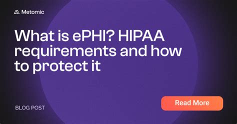 What Is Ephi Hipaa Requirements And How To Protect It Metomic