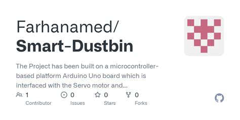 Github Farhanamed Smart Dustbin The Project Has Been Built On A Microcontroller Based