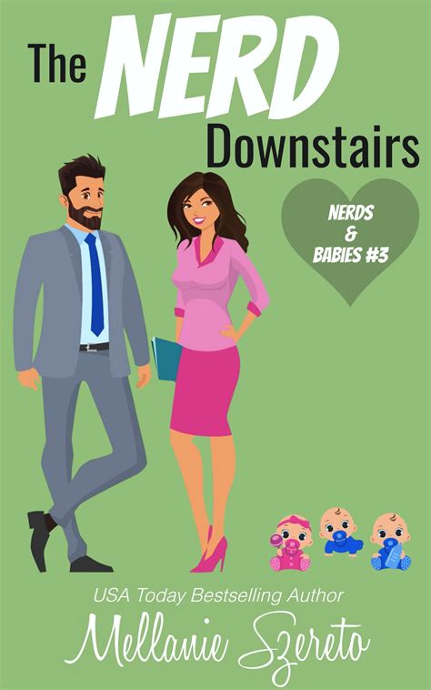 The Nerd Downstairs A Small Town Surprise Baby Romance Nerds Babies Eden Books