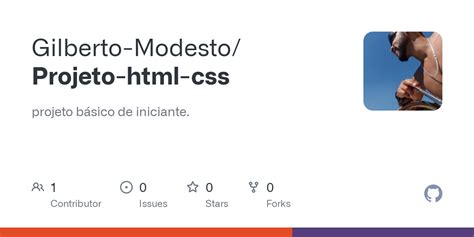 Github Gilberto Modesto Projeto Html Css Projeto B Sico De Iniciante