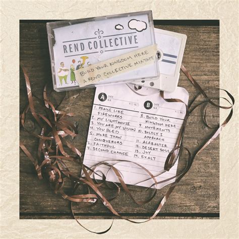 Rend Collective Build Your Kingdom Here A Rend Collective Mixtape