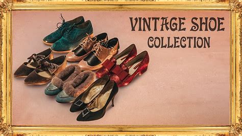 Vintage Shoe Collection Vintage And Replicas Youtube