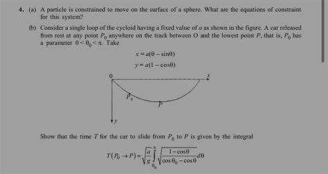 Solved A A Particle Is Constrained To Move On The Surface Chegg